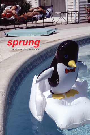 Sprung by Laura Madeline Wiseman | Goodreads