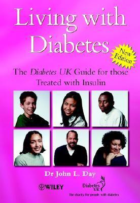 Living with Diabetes: The Diabetes UK Guide for those Treated with ...