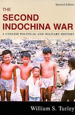 The Second Indochina War: A Concise Political and Military History by ...