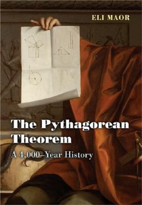 The Pythagorean Theorem: A 4,000-Year History by Eli Maor | Goodreads