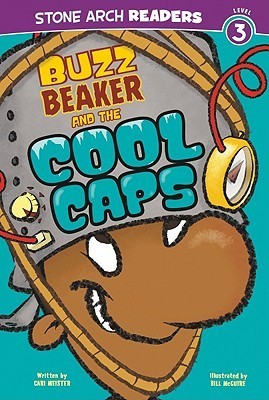 Buzz Beaker and the Cool Caps (Stone Arch Readers) by Cari Meister ...