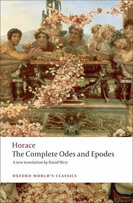 The Complete Odes and Epodes by Horatius | Goodreads