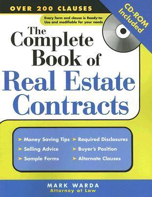 The Complete Book Of Real Estate Contracts by Mark Warda | Goodreads