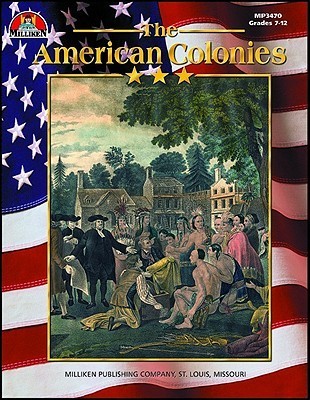 The American Colonies by Tim McNeese | Goodreads