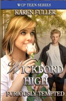 Furiously Tempted (Wickford High #2) by Karen Fuller | Goodreads