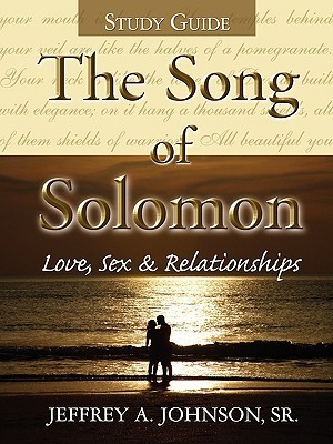 The Song of Solomon Study Guide by Jeffrey A. Johnson Sr. | Goodreads