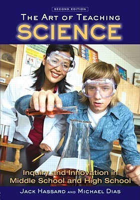 The Art of Teaching Science: Inquiry and Innovation in Middle School ...