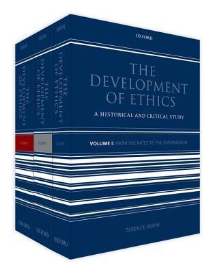 The Development of Ethics: A Historical and Critical Study by Terence ...