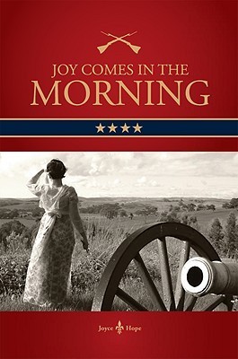 Joy Comes in the Morning by Joyce Benner Jones | Goodreads