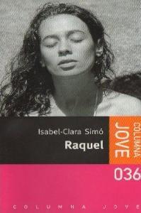 Raquel by Isabel-Clara Simó | Goodreads