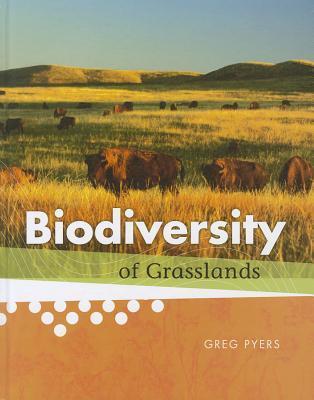 Biodiversity of Grasslands by Greg Pyers | Goodreads