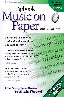 Tipbook Music on Paper: The Complete Guide by Hugo Pinksterboer | Goodreads