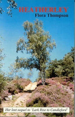 Heatherley by Flora Thompson | Goodreads