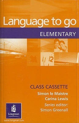 Language to Go: Elementary Class Cassette (LNGG) by Simon Le Maistre | Goodreads
