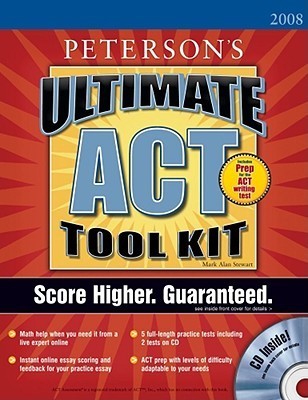 Ultimate ACT Tool Kit - 2008: With CD-ROM; Score Higher. Guaranteed. by ...