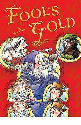 Fool's Gold (White Wolves: Playscripts) by David Calcutt | Goodreads