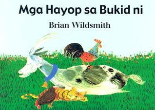 Mga Hayop sa Bukid ni by Brian Wildsmith | Goodreads