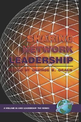 Sharing Network Leadership by George B. Graen | Goodreads