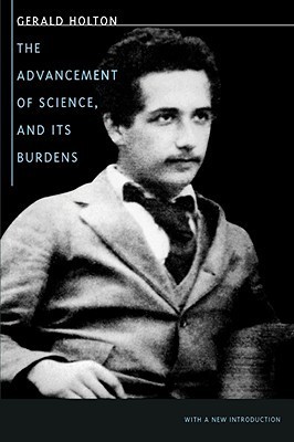 The Advancement of Science, and Its Burdens: With a New Introduction by ...