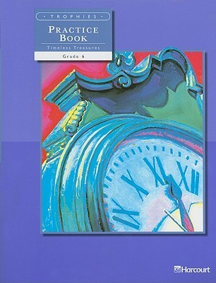 Trophies Practice Book On-Level, Grade 6: Harcourt School Publishers ...