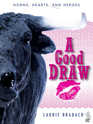 A Good Draw by Laurie Bradach | Goodreads