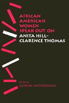 African American Women Speak Out on Anita Hill-Clarence Thomas by ...