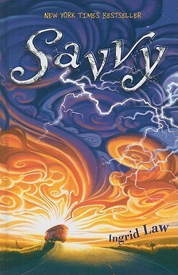 Savvy by Ingrid Law | Goodreads