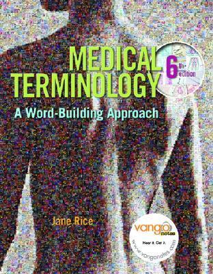 Medical Terminology: A Word-building Approach by Jane Rice | Goodreads