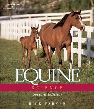 Equine Science by Rick Parker | Goodreads