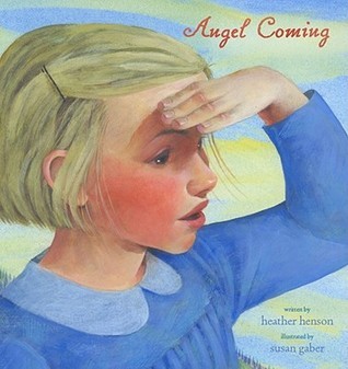 Angel Coming by Heather Henson | Goodreads