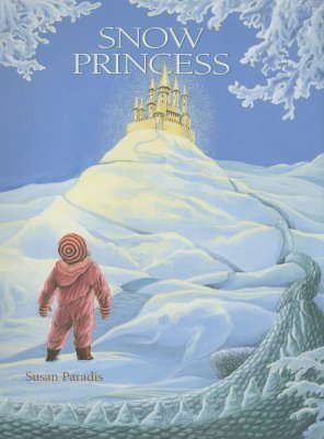 Snow Princess by Susan Paradis | Goodreads