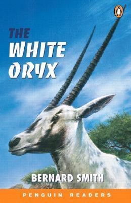 The White Oryx by Bernard Smith | Goodreads
