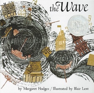 The Wave by Margaret Hodges | Goodreads