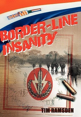 Border-Line Insanity by Tim Ramsden | Goodreads