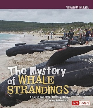 The Mystery of Whale Strandings: A Cause and Effect Investigation by ...