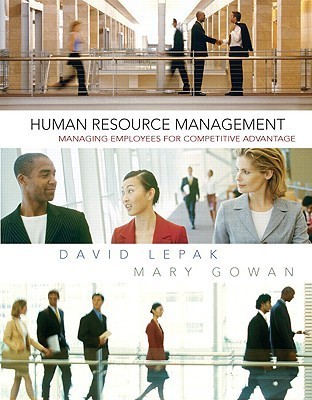 Human Resource Management: Managing Employees for Competitive Advantage ...