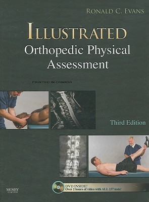 Illustrated Orthopedic Physical Assessment by Ronald C. Evans DC FACO ...