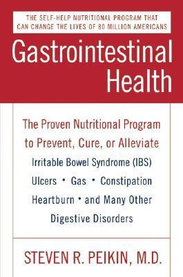 Gastrointestinal Health Third Edition: The Proven Nutritional Program ...