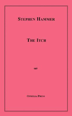 The Itch by Stephen Hammer | Goodreads