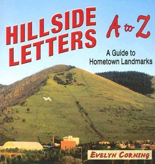 Hillside Letters A to Z: A Guide to Hometown Landmarks by Evelyn ...