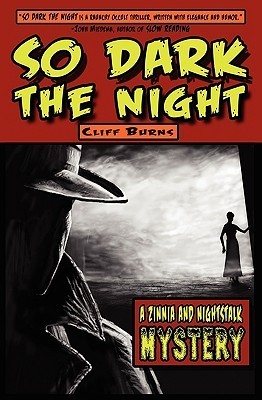 So Dark the Night by Cliff Burns | Goodreads