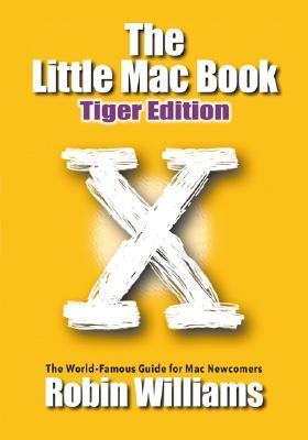 The Little Mac Book: Tiger Edition by Robin P. Williams | Goodreads