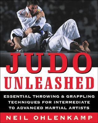 Judo Unleashed: Essential Throwing & Grappling Techniques for ...
