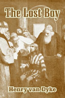 The Lost Boy by Henry Van Dyke | Goodreads