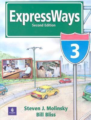 Expressways Book 3 by Steven J. Molinsky | Goodreads