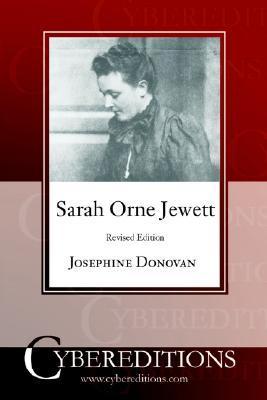 Sarah Orne Jewett by Josephine Donovan | Goodreads