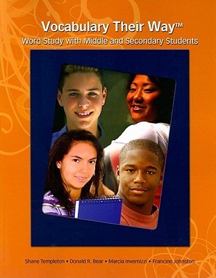 Vocabulary Their Way: Word Study with Middle and Secondary Students by ...