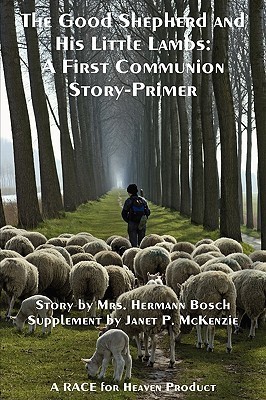 The Good Shepherd and His Little Lambs Study Edition: A First Communion ...