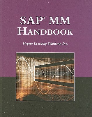 Sap Mm Handbook by Inc. Kogent Learning Solutions | Goodreads
