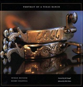 6666: Portrait of a Texas Ranch by Henry Chappell | Goodreads